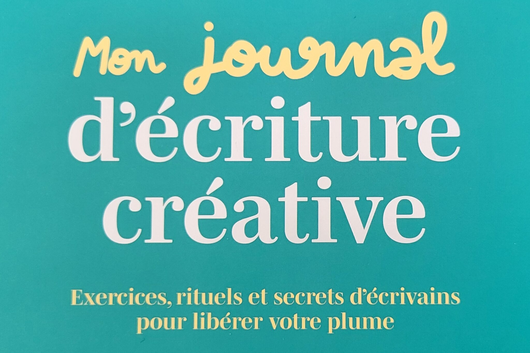 Mon journal d’écriture créative – SNALC Strasbourg